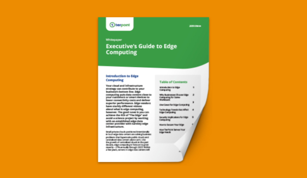 Executive’s Guide to Edge Computing | TierPoint, LLC