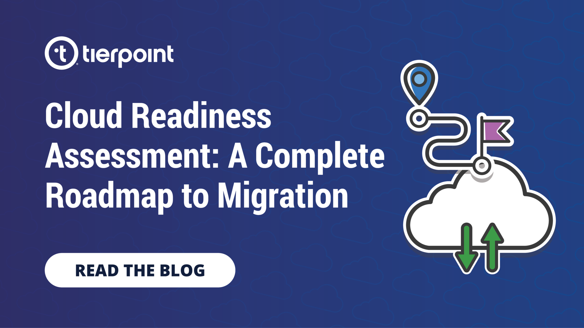 Cloud Readiness Assessment: A Complete Roadmap to Migration
