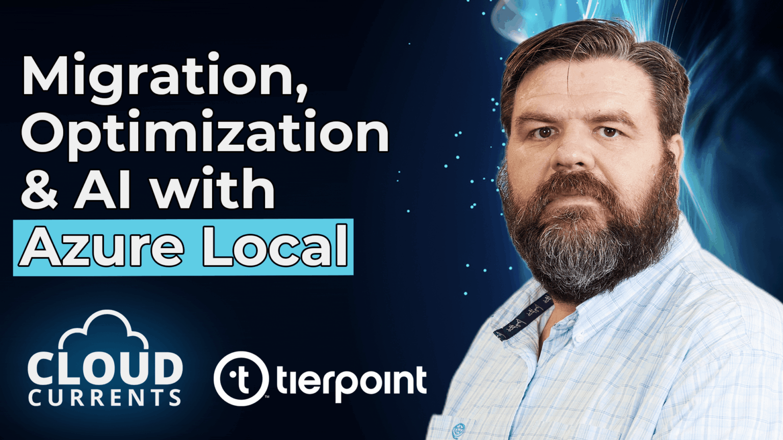 EP. 42 - Hybrid Cloud Unplugged: Understanding Azure Local with Kristopher Turner | TierPoint, LLC